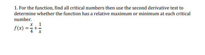 Solved 1. For the function, find all critical numbers then | Chegg.com