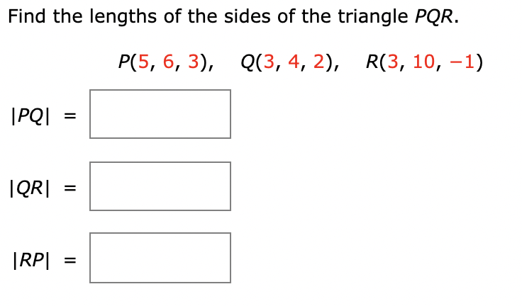 Solved Find the lengths of the sides of the triangle PQR. | Chegg.com
