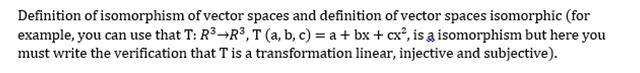 Solved Definition of isomorphism of vector spaces and | Chegg.com