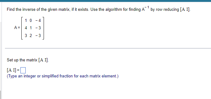Solved Find the inverse of the given matrix, if it exists. | Chegg.com