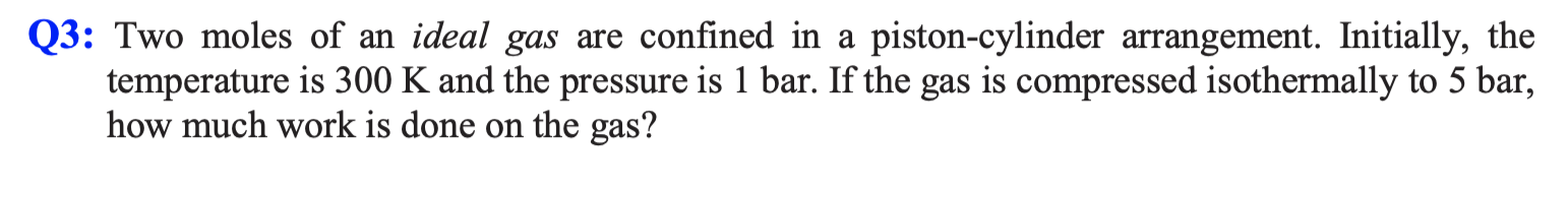 Solved 23: Two moles of an ideal gas are confined in a | Chegg.com