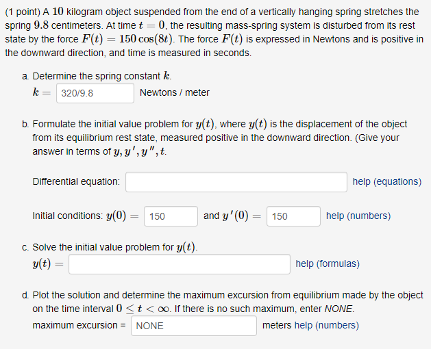 Solved (1 point) A 10 kilogram object suspended from the end | Chegg.com