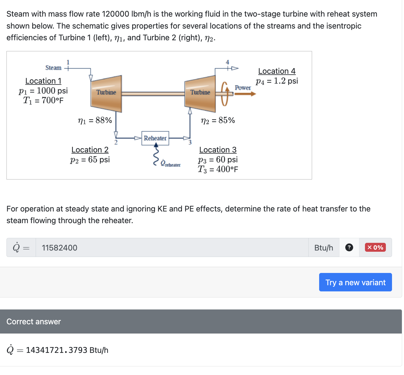 Solved Steam with mass flow rate 120000lbmh ﻿is the working | Chegg.com