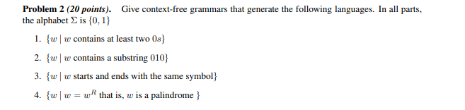 Solved Problem 2 (20 points). Give context-free grammars | Chegg.com