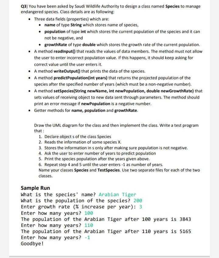 Solved ) You have been asked by Saudi Wildlife Authority to | Chegg.com