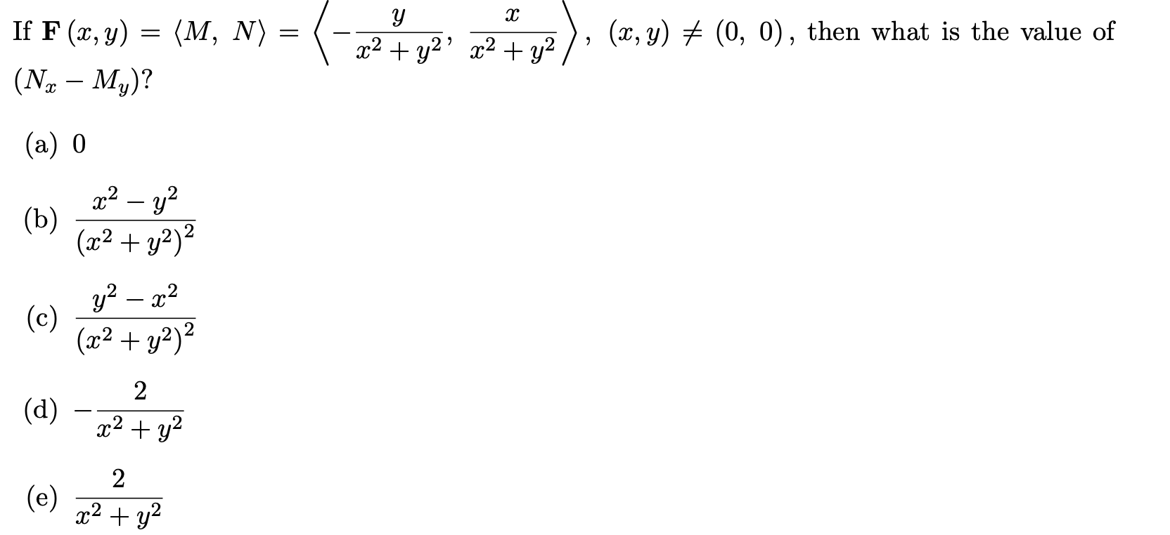 Solved у х If F(x, y) = (M, N) = (N, - My)? x2 + y2" x2 + | Chegg.com