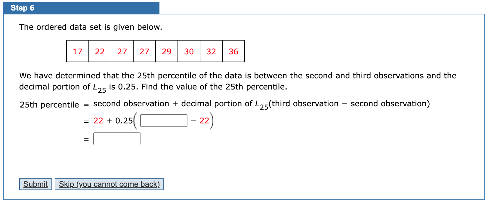 Solved The ordered data set is given below. We have | Chegg.com