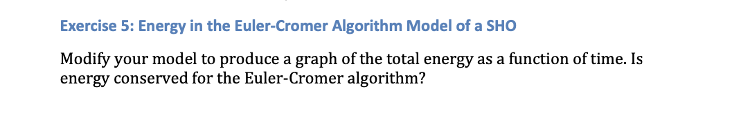 Solved Exercise 5 Energy In The Euler Cromer Algorithm 