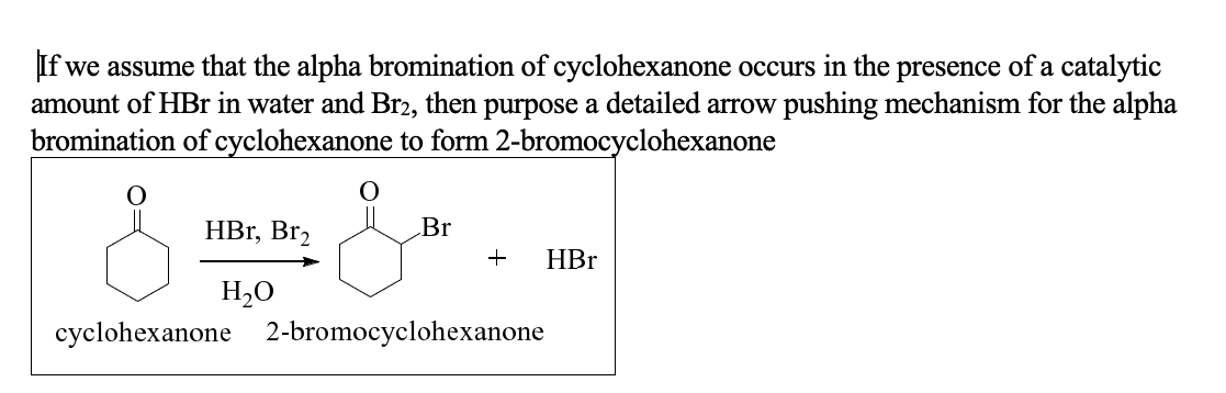 Solved If we assume that the alpha bromination of | Chegg.com
