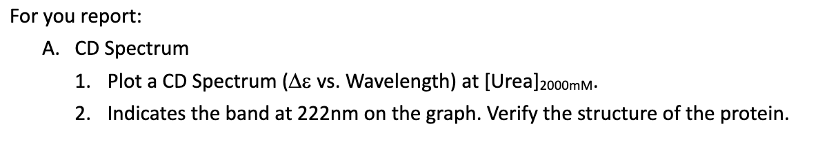 Solved For you report: A. CD Spectrum 1. Plot a CD Spectrum | Chegg.com