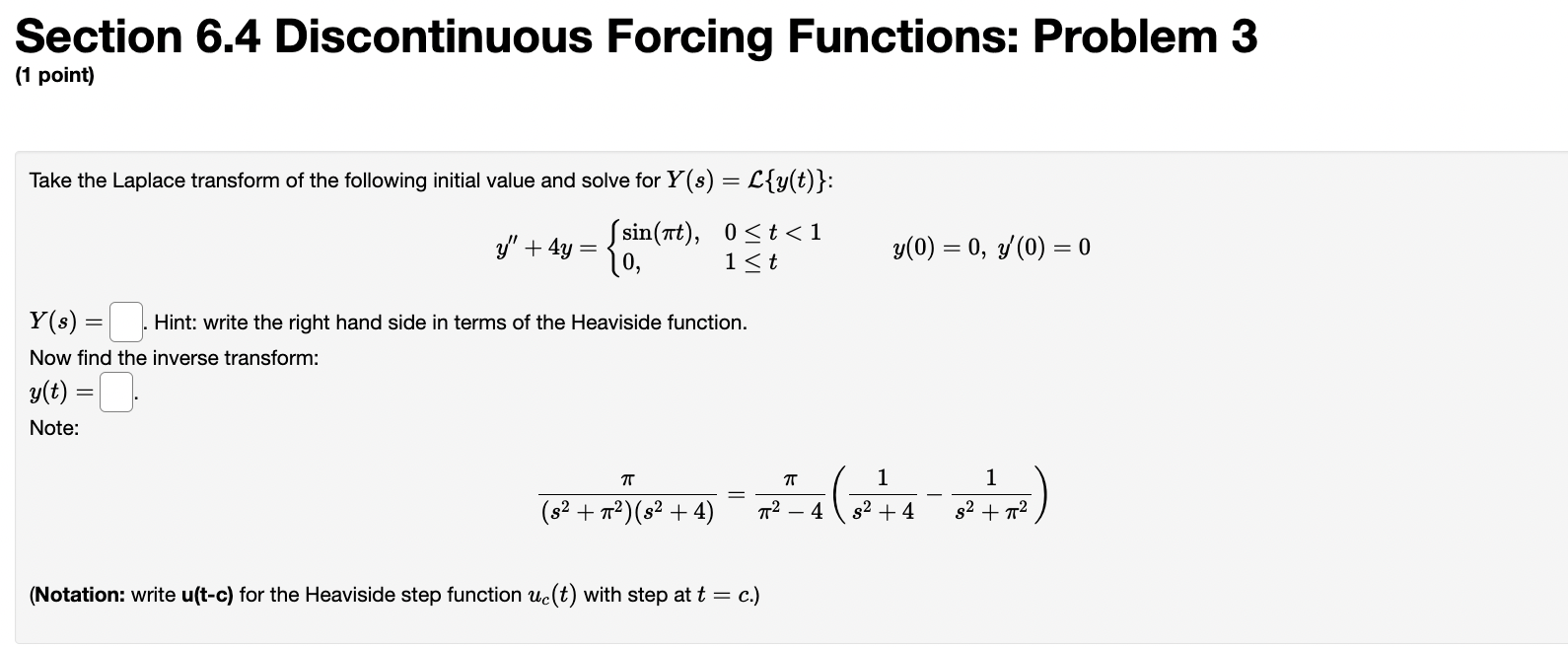 Solved Section 6.4 Discontinuous Forcing Functions: Problem | Chegg.com