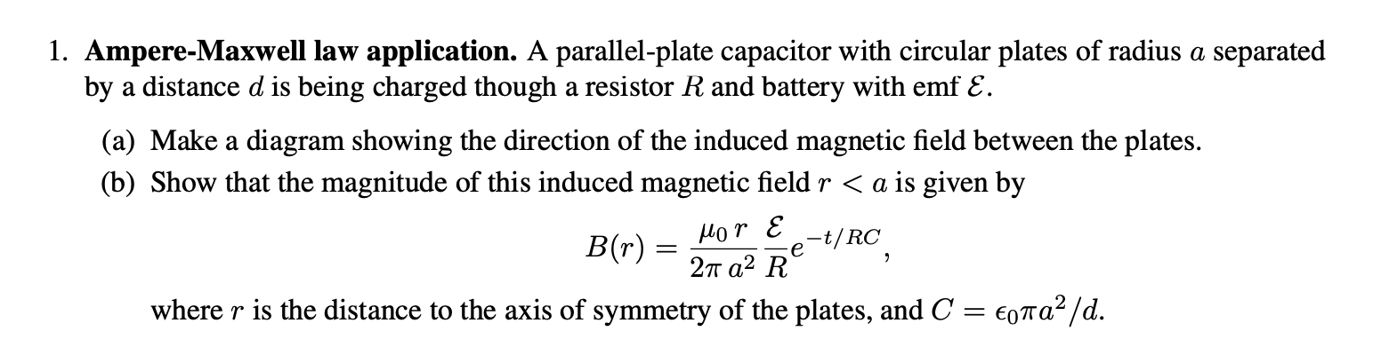 Solved 1. Ampere-Maxwell law application. A parallel-plate | Chegg.com