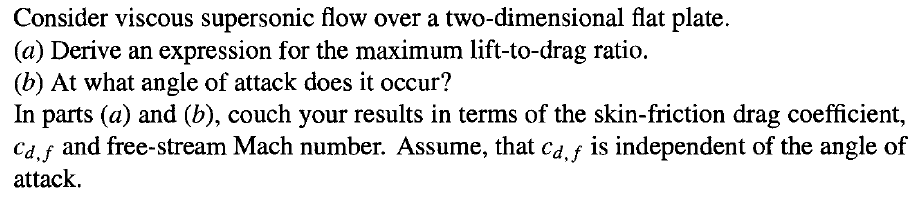 Solved Consider viscous supersonic flow over a | Chegg.com Solved Consider viscous supersonic flow over a | Chegg.com
