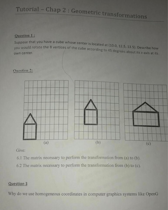 Solved torial Chap 2: Geometric transformations Question 1: | Chegg.com