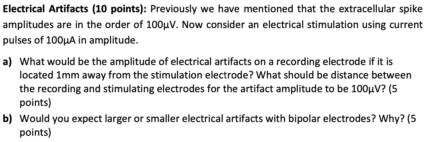 Electrical Artifacts (10 points): Previously we have | Chegg.com