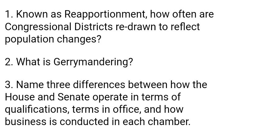 Solved 1. Known as Reapportionment, how often are | Chegg.com