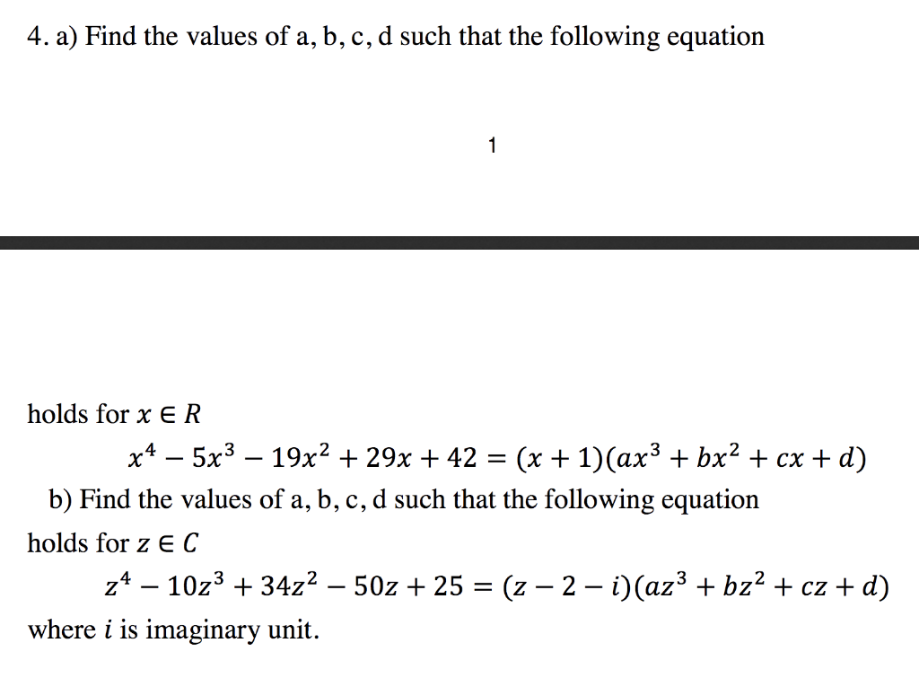 Solved 4. a) Find the values of a, b, c, d such that the | Chegg.com