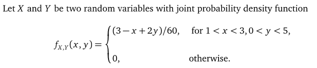 Solved Let X and Y be two random variables with joint | Chegg.com