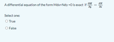 Solved ӘМ A differential equation of the form Mdx+Ndy=0 is | Chegg.com