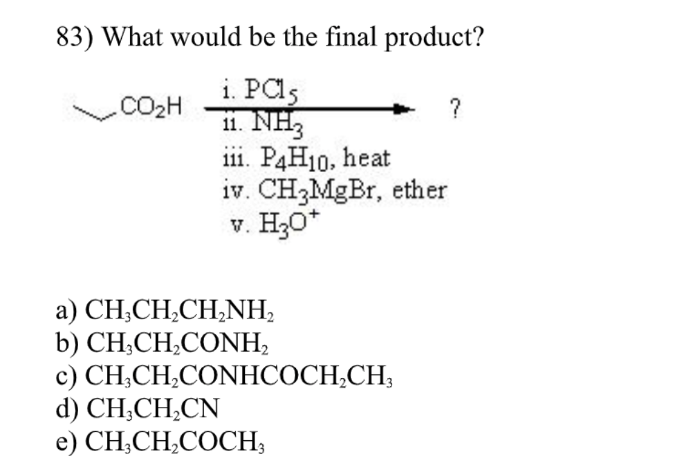 Solved 83) What would be the final product? .CO2H i. PCs ? | Chegg.com