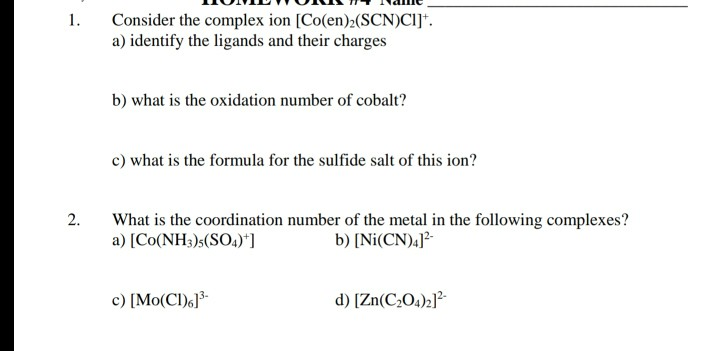 Solved 1 Consider the complex ion [Co(en)2(SCN)CI] a) | Chegg.com