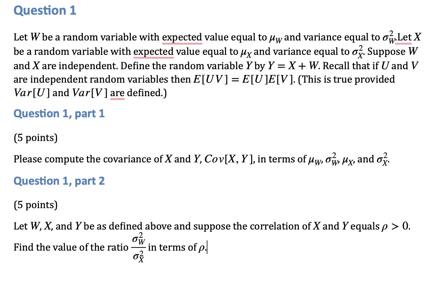 Solved Let W be a random variable with expected value equal | Chegg.com Solved Let W be a random variable with expected value equal | Chegg.com