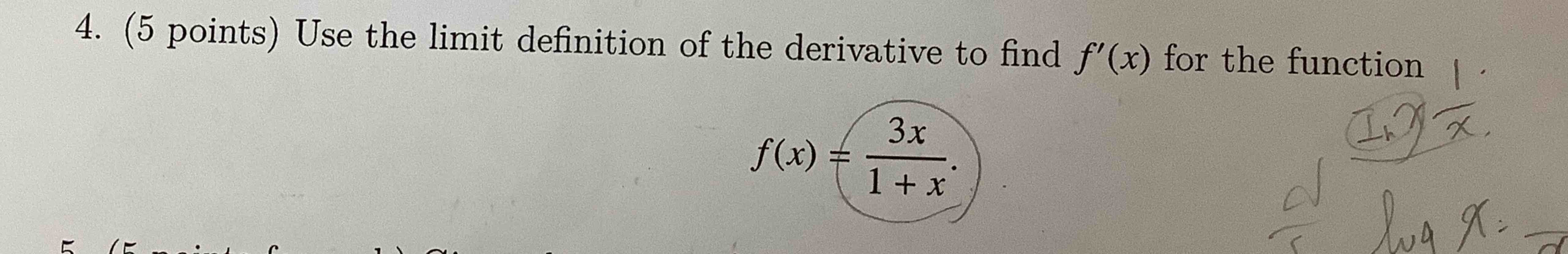 Solved (5 ﻿points) ﻿Use the limit definition of the | Chegg.com