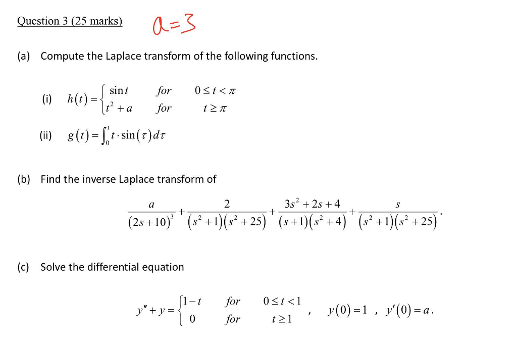 Solved Question 3 (25 marks) (a) Compute the Laplace | Chegg.com