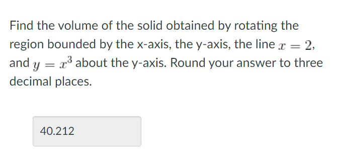 Solved Find the volume of the solid obtained by rotating the | Chegg.com