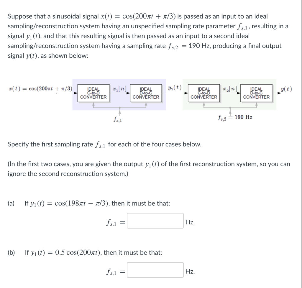 Solved Suppose that a sinusoidal signal x(t) = cos(200nt + | Chegg.com