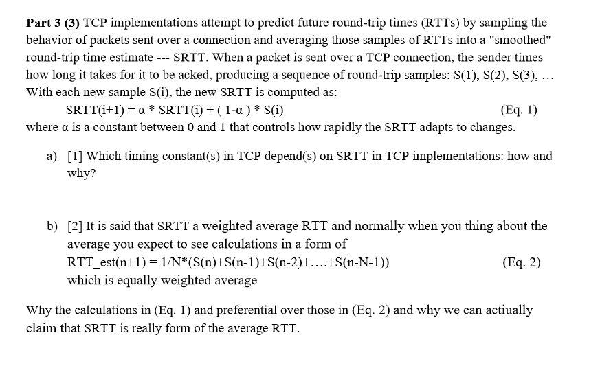 Part 3 (3) TCP implementations attempt to predict | Chegg.com
