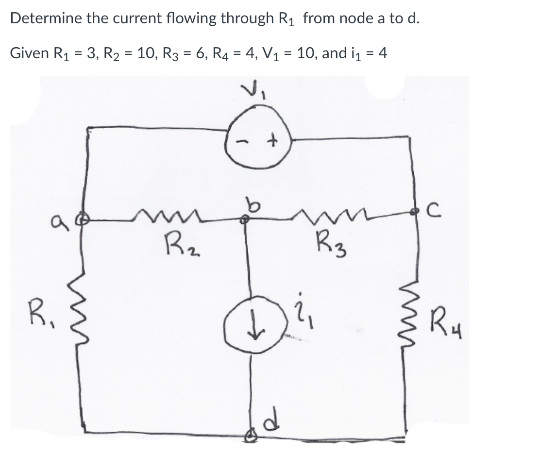 Solved Determine the current flowing through R1 ﻿from node a | Chegg.com
