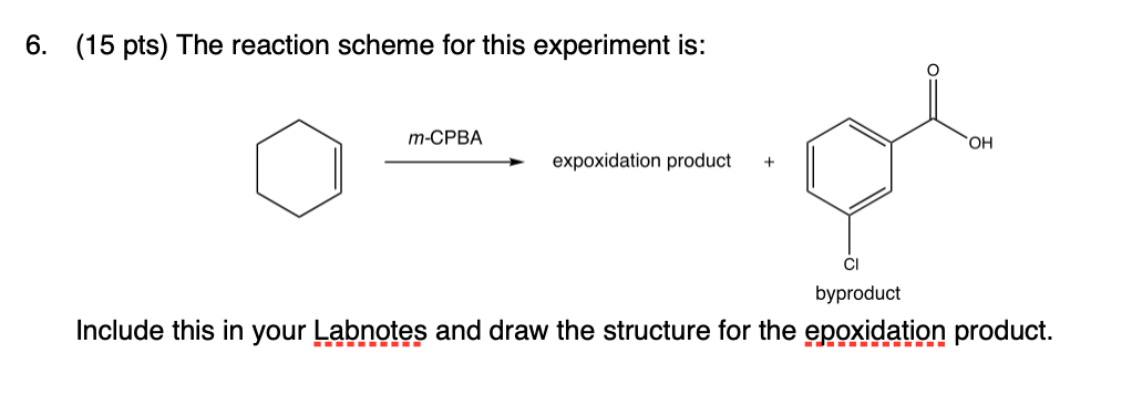 Solved 6. (15 pts) The reaction scheme for this experiment | Chegg.com