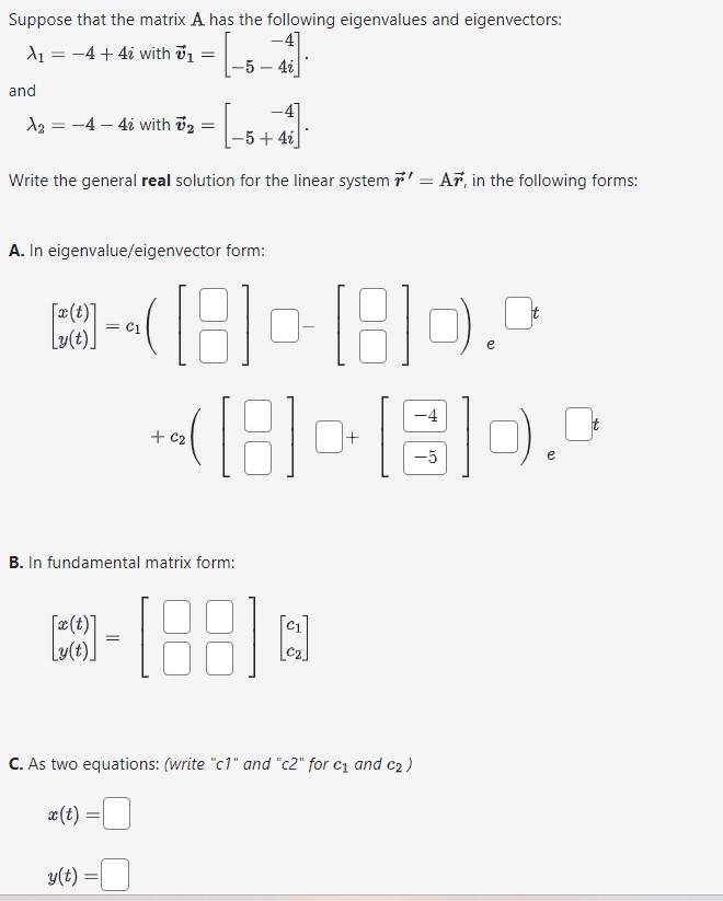 Solved Suppose that the matrix A has the following | Chegg.com