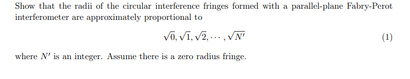 Solved Show that the radii of the circular interference | Chegg.com