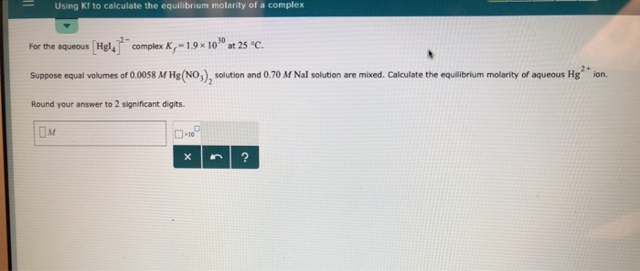 Solved Using Kf to calculate the equilibrium molarity of a | Chegg.com