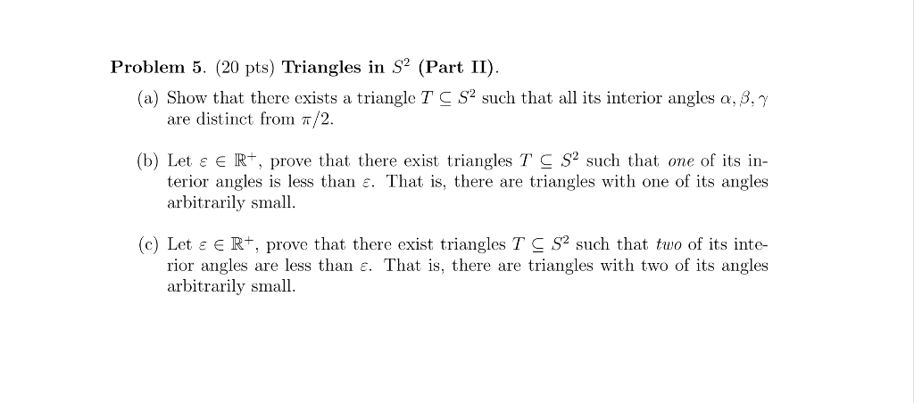 Solved Problem 5. (20 pts) Triangles in S2 (Part II). (a) | Chegg.com