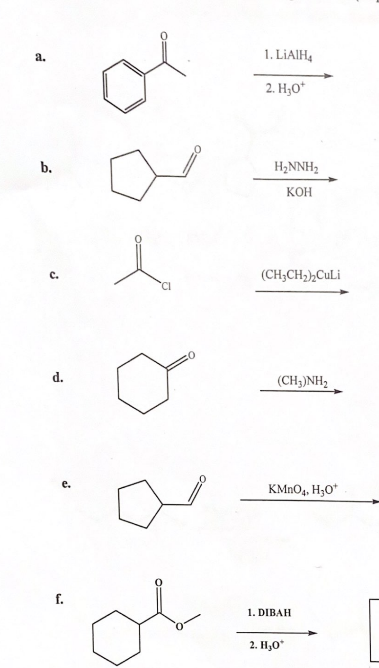 Solved a. 1. LiAlH 2. Hj0* b. H2NNH2 KOH c (CH3CH2)2Culi Cl | Chegg.com