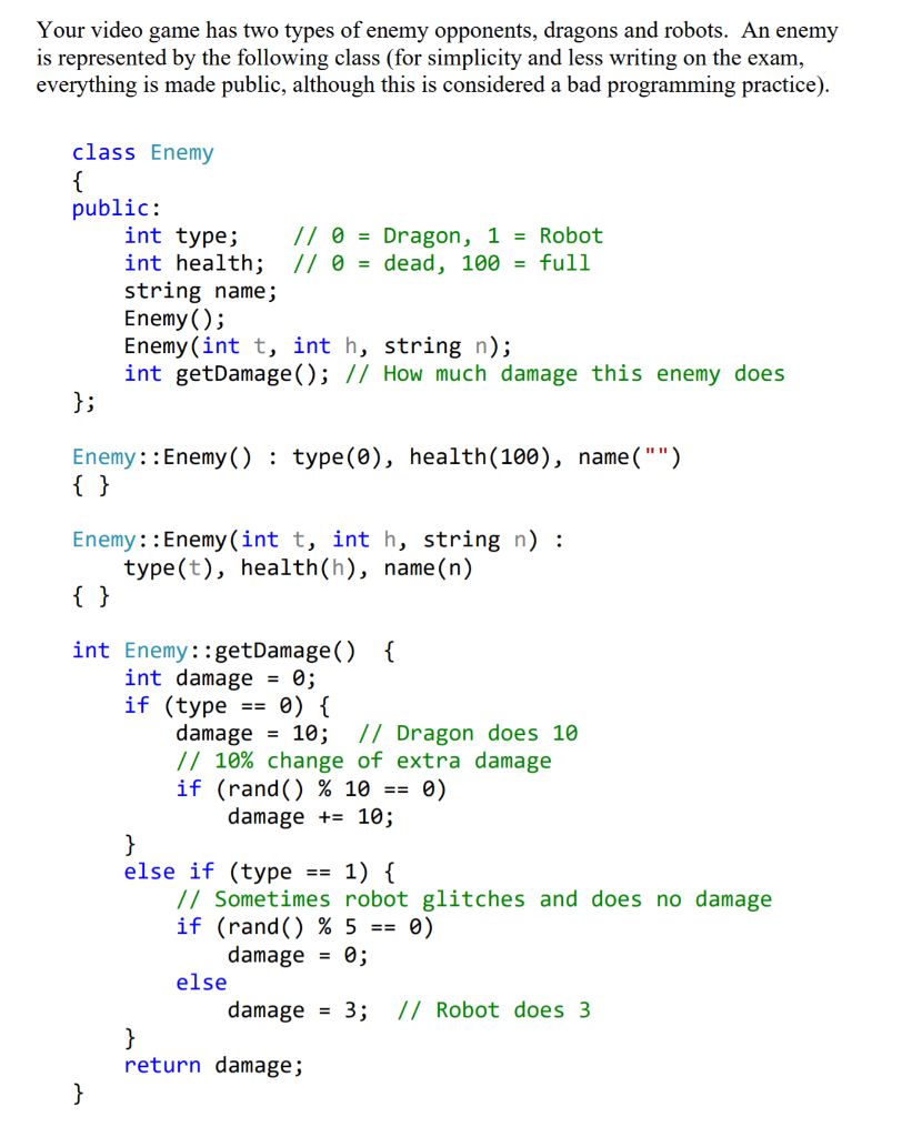 Your video game has two types of enemy opponents, | Chegg.com