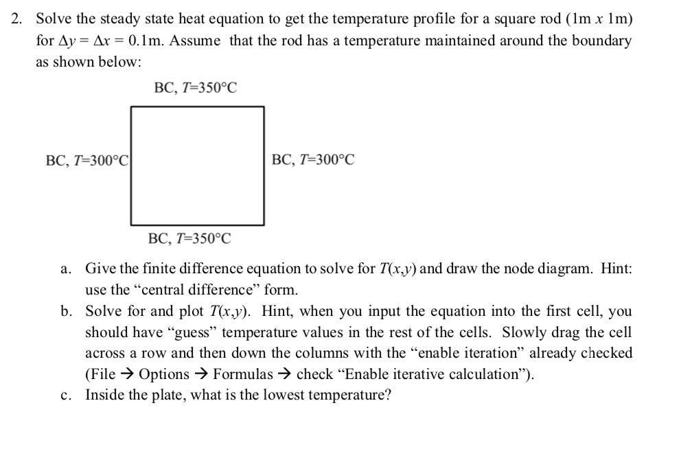 2. Solve the steady state heat equation to get the | Chegg.com