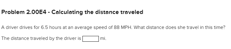 Solved Problem 2.00E4 - Calculating the distance traveled A | Chegg.com