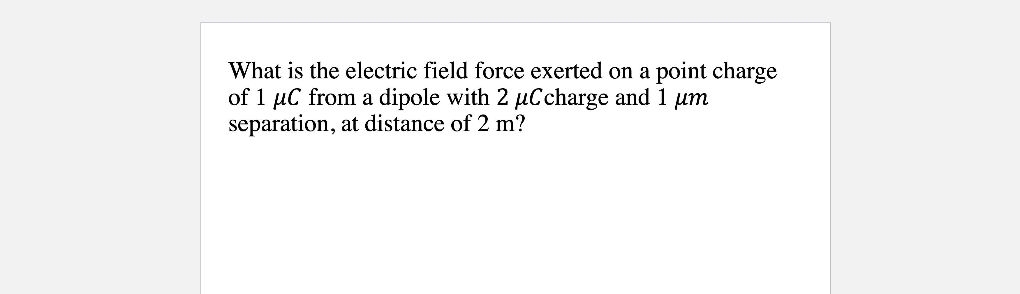 Solved What is the electric field force exerted on a point | Chegg.com