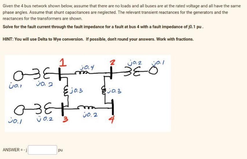 Solved Given the 4 bus network shown below, assume that | Chegg.com