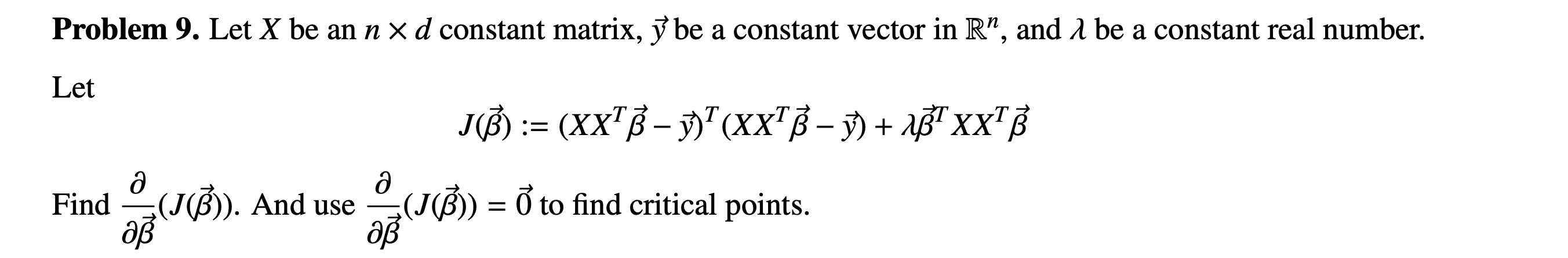 Solved Problem 9. ﻿Let x ﻿be an n×d ﻿constant matrix, vec(y) | Chegg.com