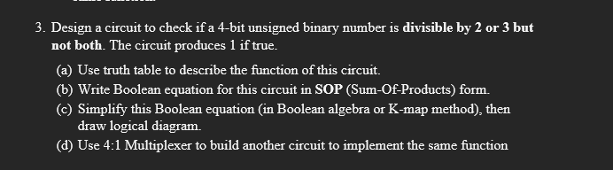 Solved 3. Design a circuit to check if a 4-bit unsigned | Chegg.com
