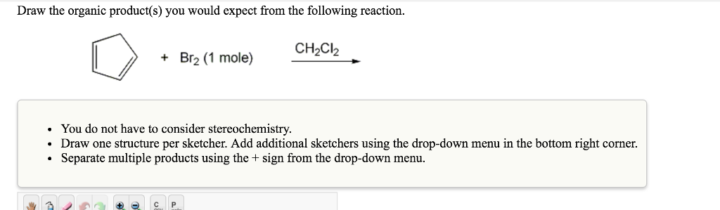 Solved Draw the organic product(s) you would expect from the | Chegg.com