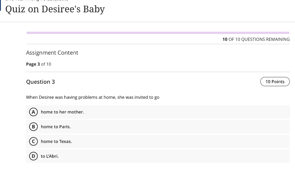 Quiz on Desiree's Baby 10 OF 10 QUESTIONS REMAININC | Chegg.com