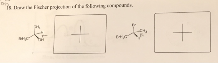 Solved Draw the Fischer projection of the following | Chegg.com