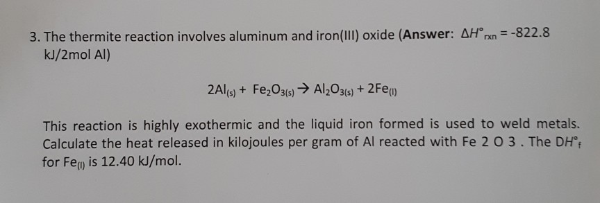 Solved 3 The Thermite Reaction Involves Aluminum And