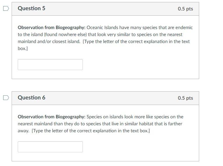 Solved Question 5 0.5 pts Observation from Biogeography: | Chegg.com